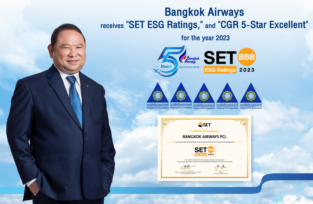 Bangkok Airways receives “SET ESG Ratings,” and “CGR 5-Star Excellent” for the year 2023 ...
